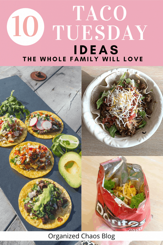 Taco Tuesday 10 Ways | Tuesday's Ten - Organized Chaos Blog
