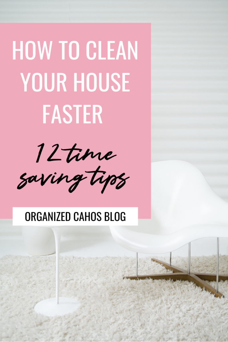 How to Clean Your House Faster | 12 Time-Saving Tips for Busy Moms ...
