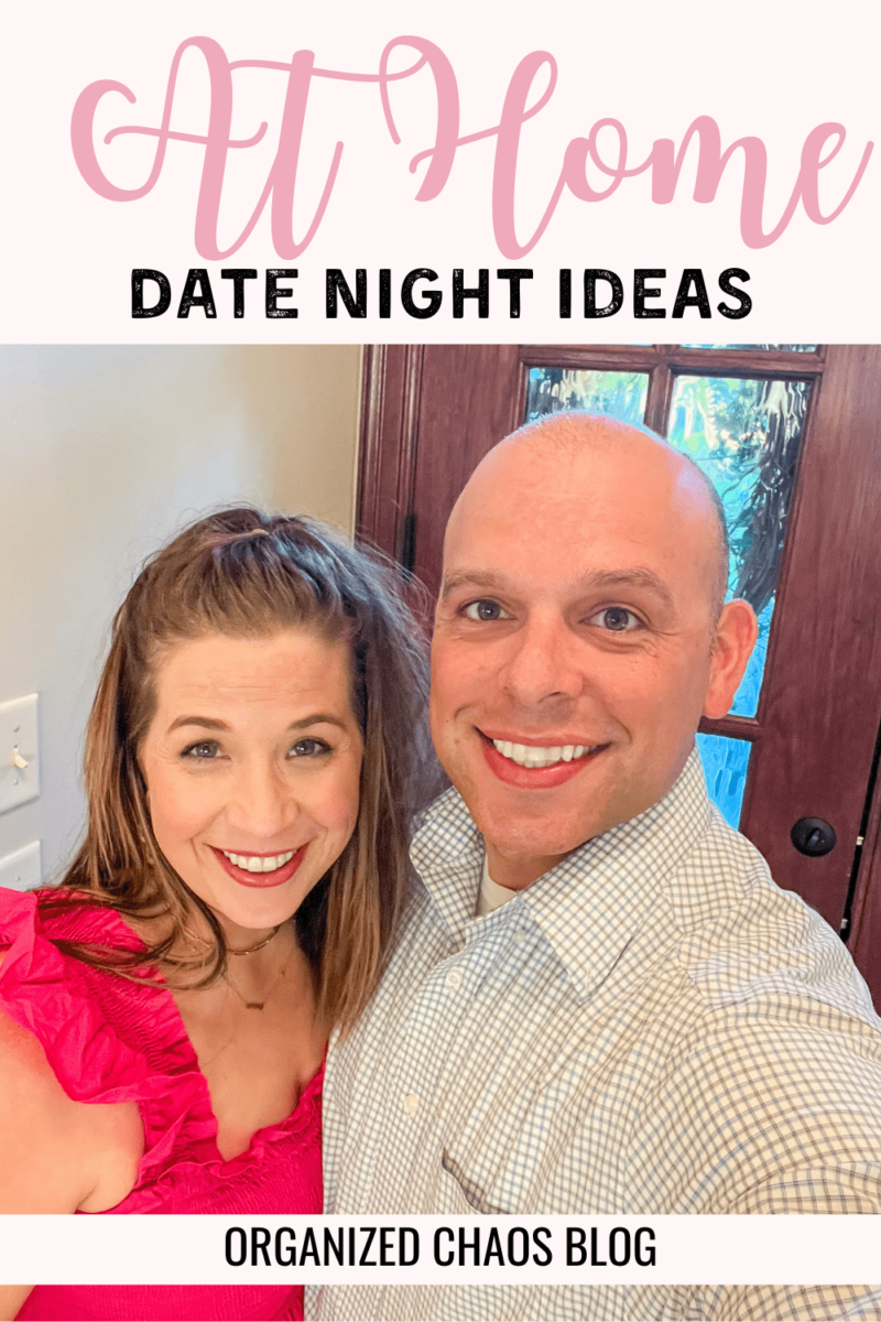 The Very Best At Home Date Night Ideas for Parents - Organized Chaos Blog