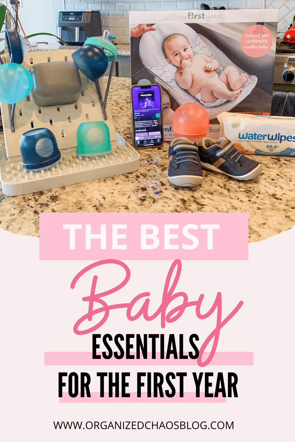 Baby Essentials for the First Year - Organized Chaos Blog