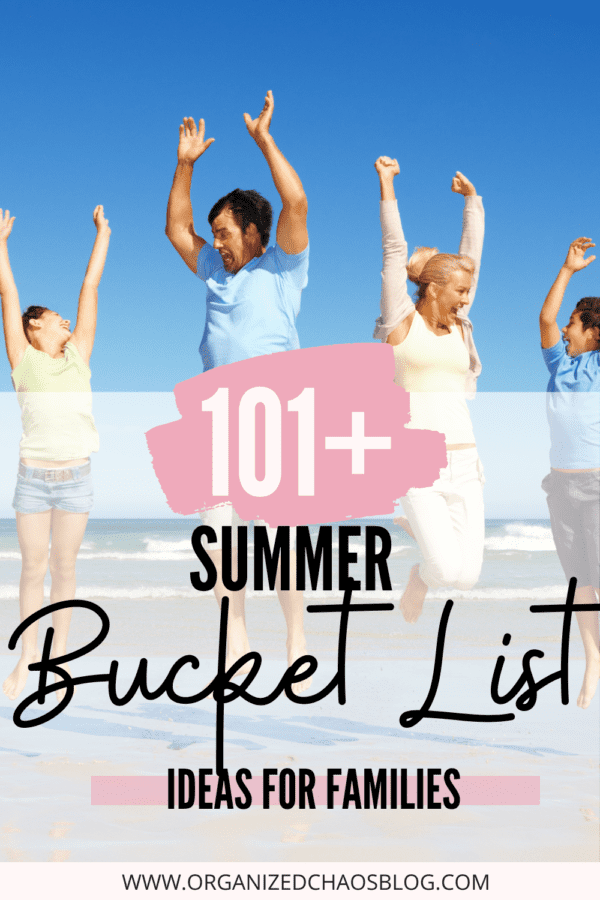 The Ultimate Summer Bucket List for Families: 100+ Ideas - Organized ...
