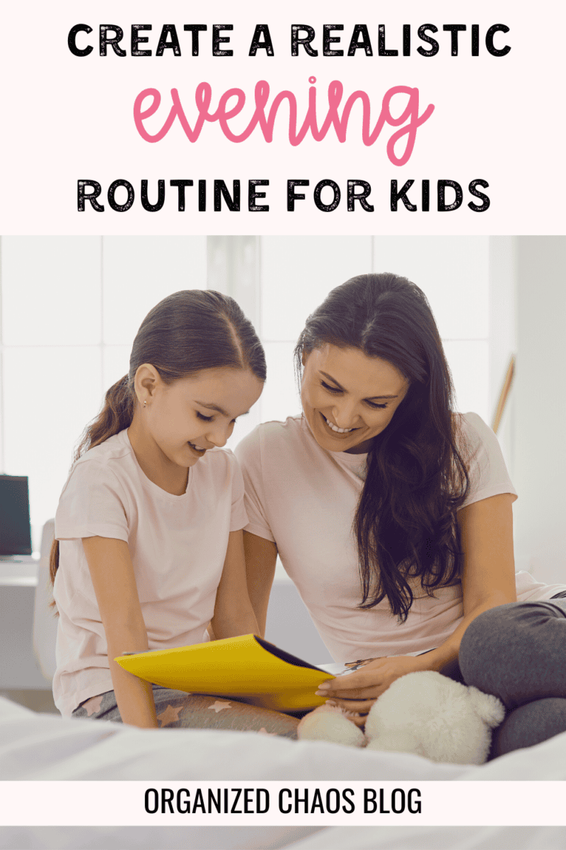 10 Tips for a Stress Free Evening Routine for Kids - Organized Chaos Blog