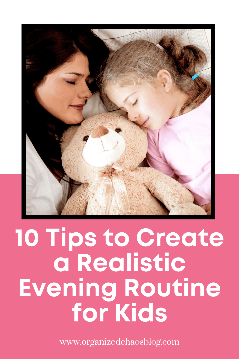 10 Tips for a Stress Free Evening Routine for Kids - Organized Chaos Blog