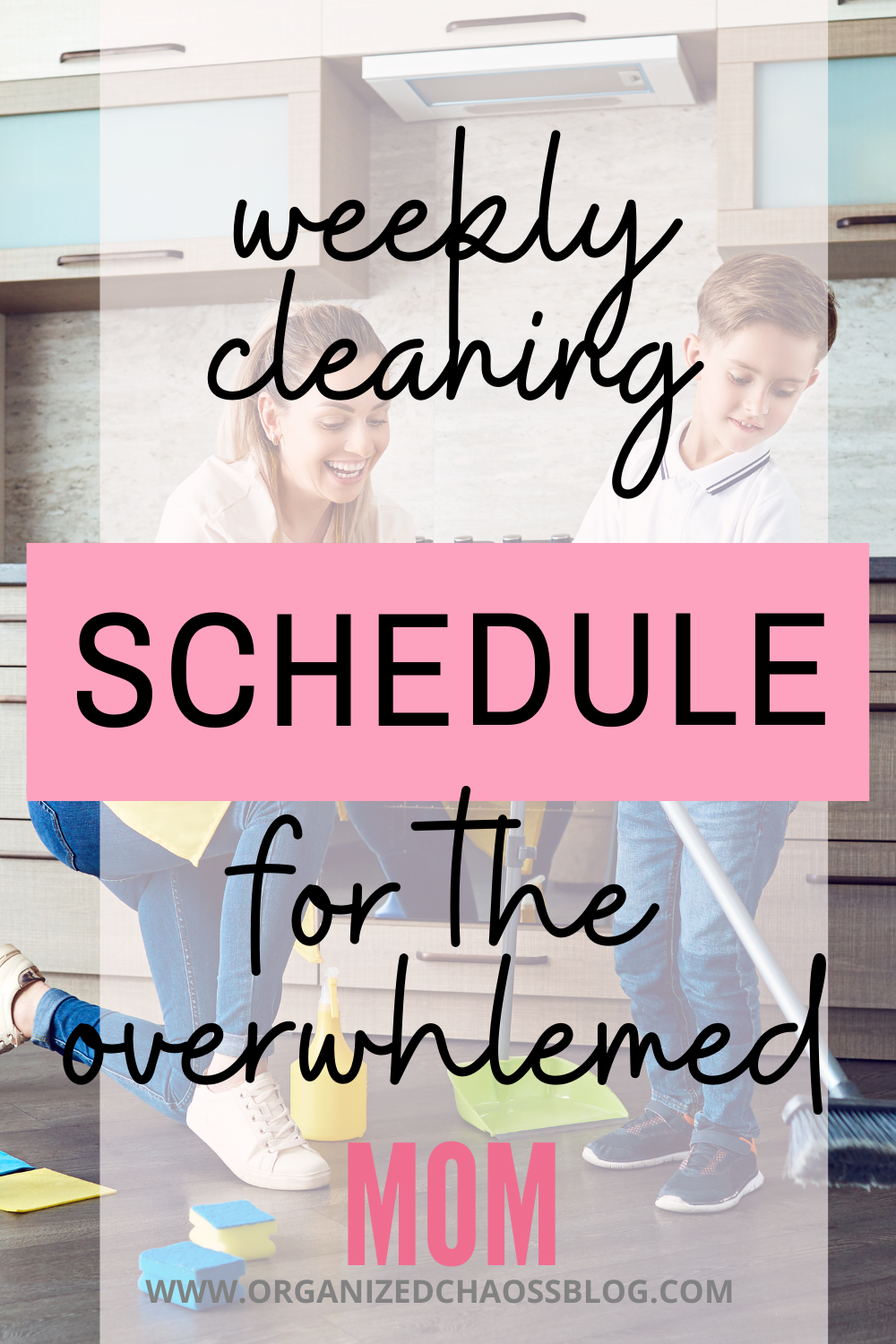How to Create a Realistic Stay at Home Mom Cleaning Schedule ...